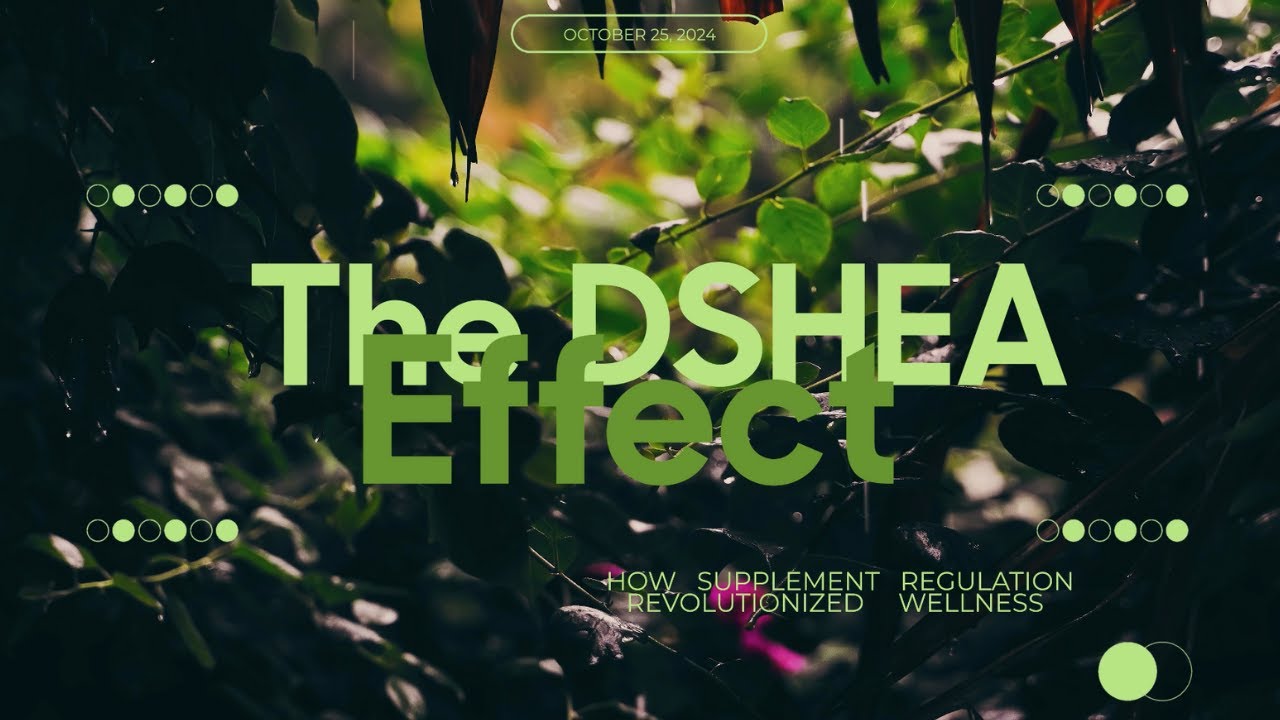 Trailer - The DSHEA Effect: How Supplement Regulation Revolutionized ...