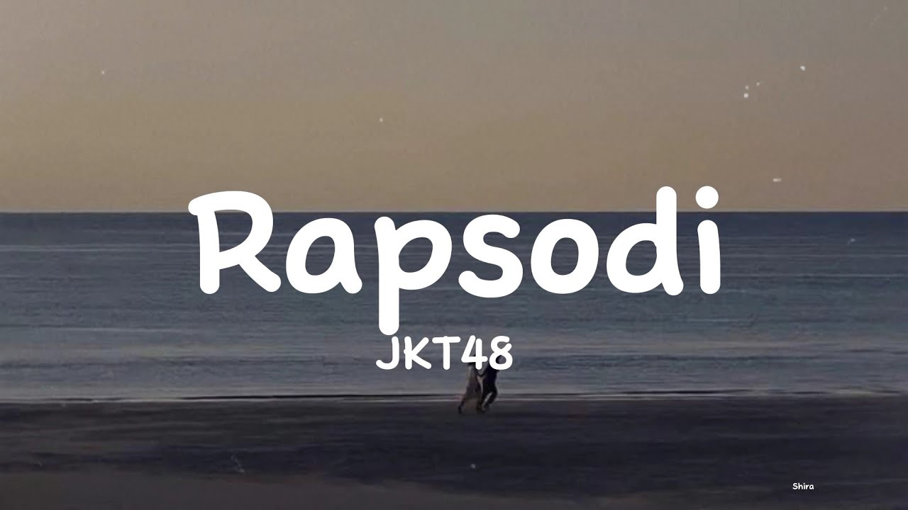 Rapsodi - JKT48 Chords - Chordify