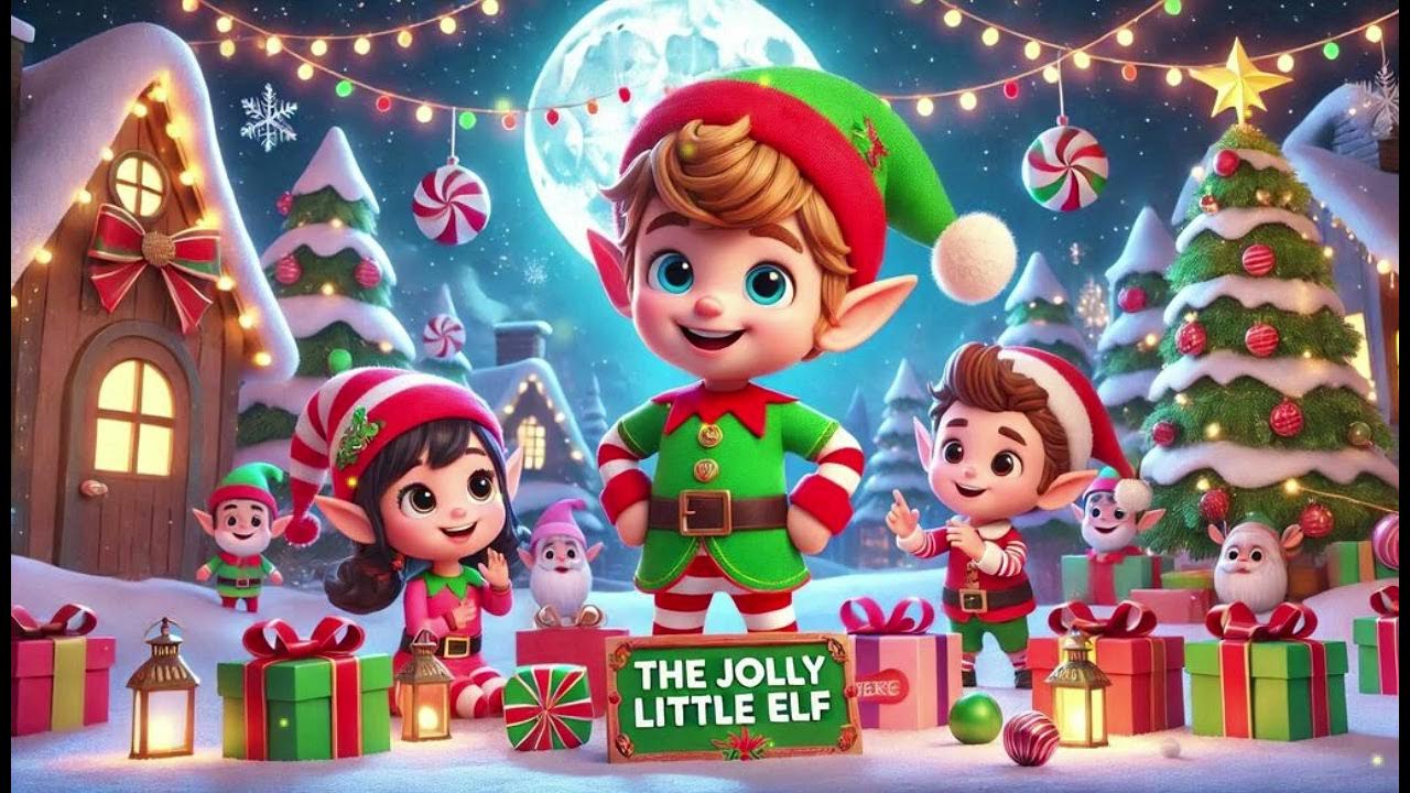 🎄 The Jolly Little Elf 2: More Holiday Magic and Festive Fun! 🧝‍♂️🎶 ...