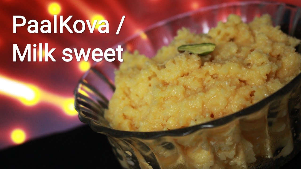 Paalkova recipe - Milk sweet - Diwali sweets recipe - Diwali sweet ...