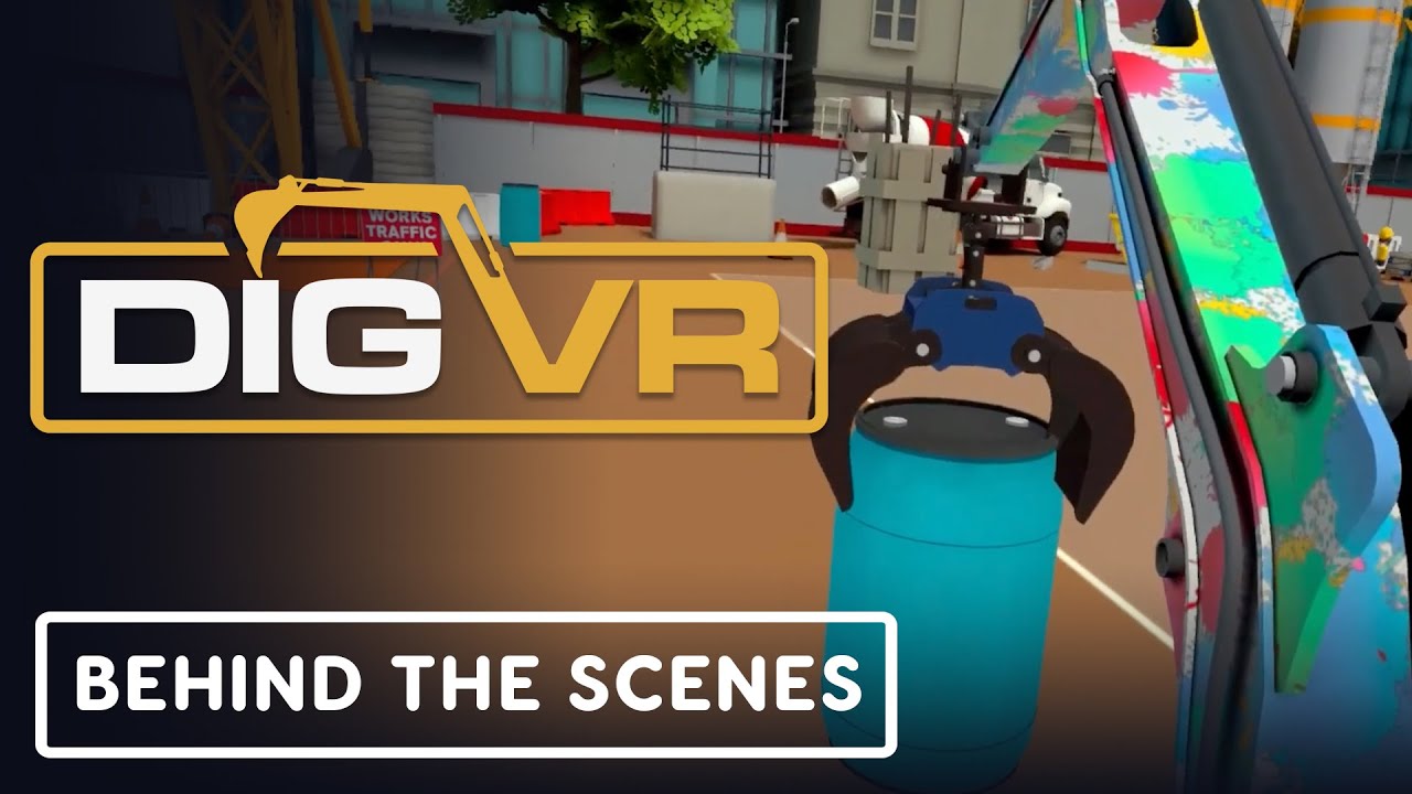 Dig VR - Official Behind the Scenes Part 2: Under Construction - YouTube