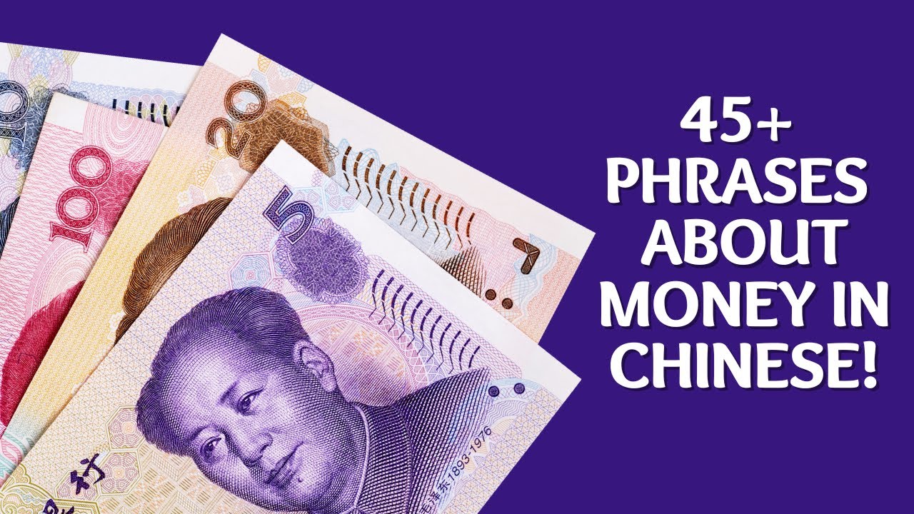 45 Phrases About Money in Chinese - Chinese Money Part 2 - YouTube