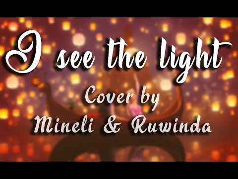 I See The Light(A Quarantine Cover by Mineli De Croos & Ruwinda Rowel ...