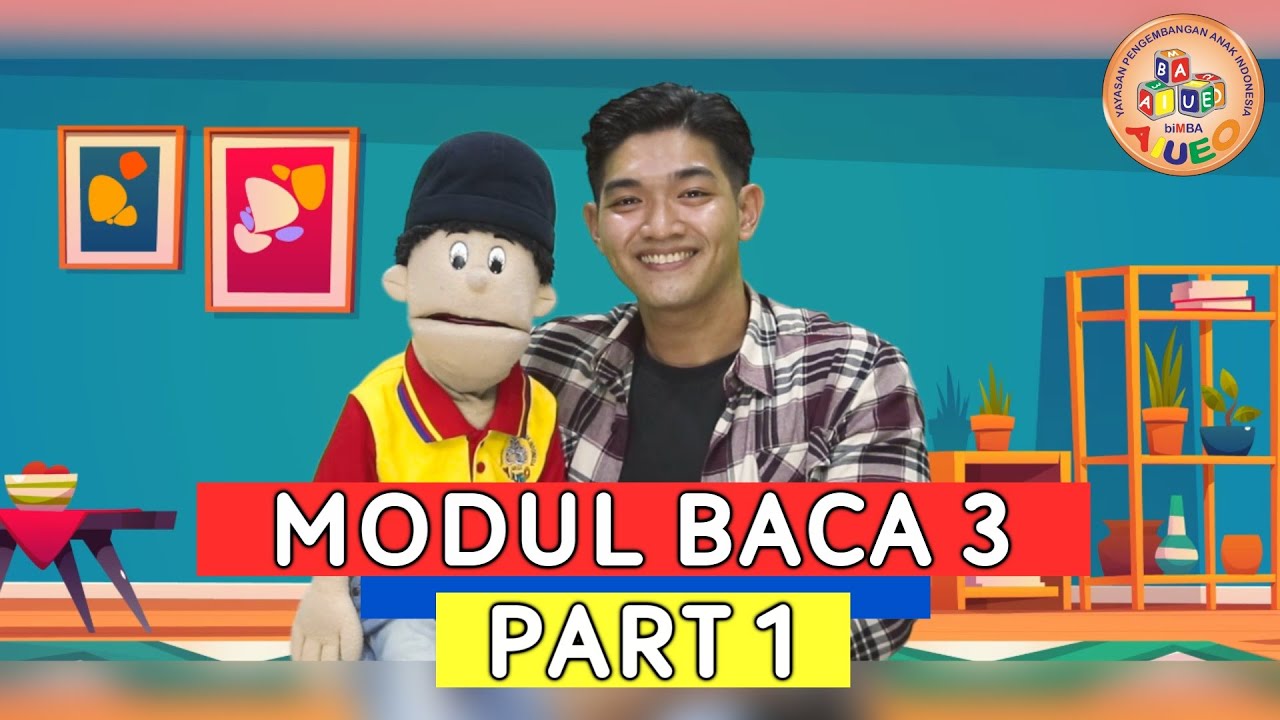 Modul Baca 3 ( Part 1 ) | Bermain Modul biMBA bersama Jojo - YouTube