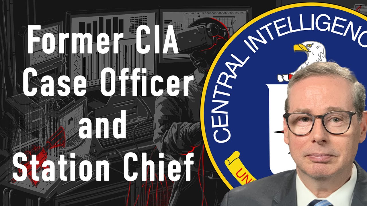 Former CIA Case Officer and Station Chief Douglas London on Asset ...