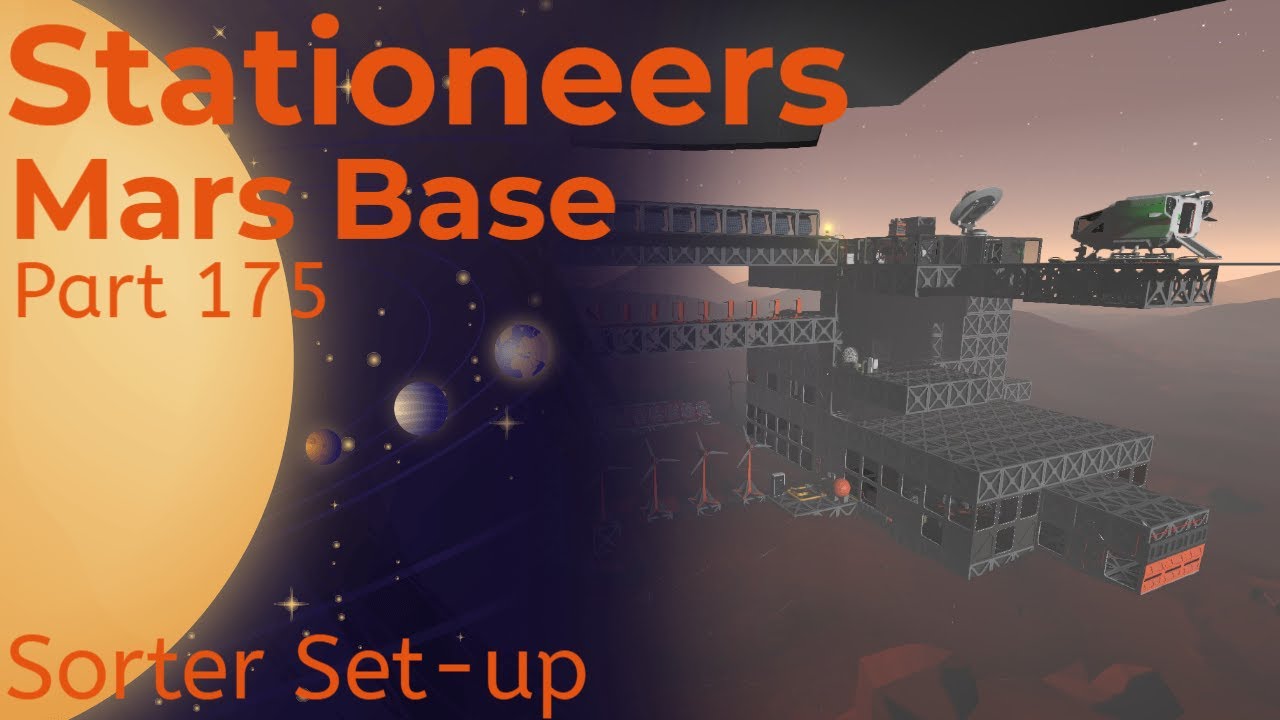 Stationeers: Mars Base - Part 175 Sorter Set-up - YouTube