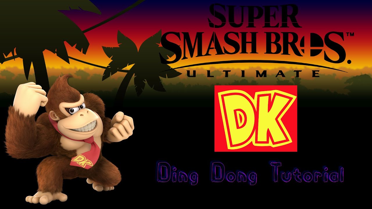 Super Smash Bros Ultimate: Donkey Kong Ding Dong Tutorial - YouTube