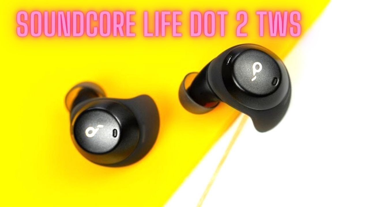 Soundcore Life Dot 2 | Soundcore Life Dot 2 TWS Earbuds | Soundcore ...