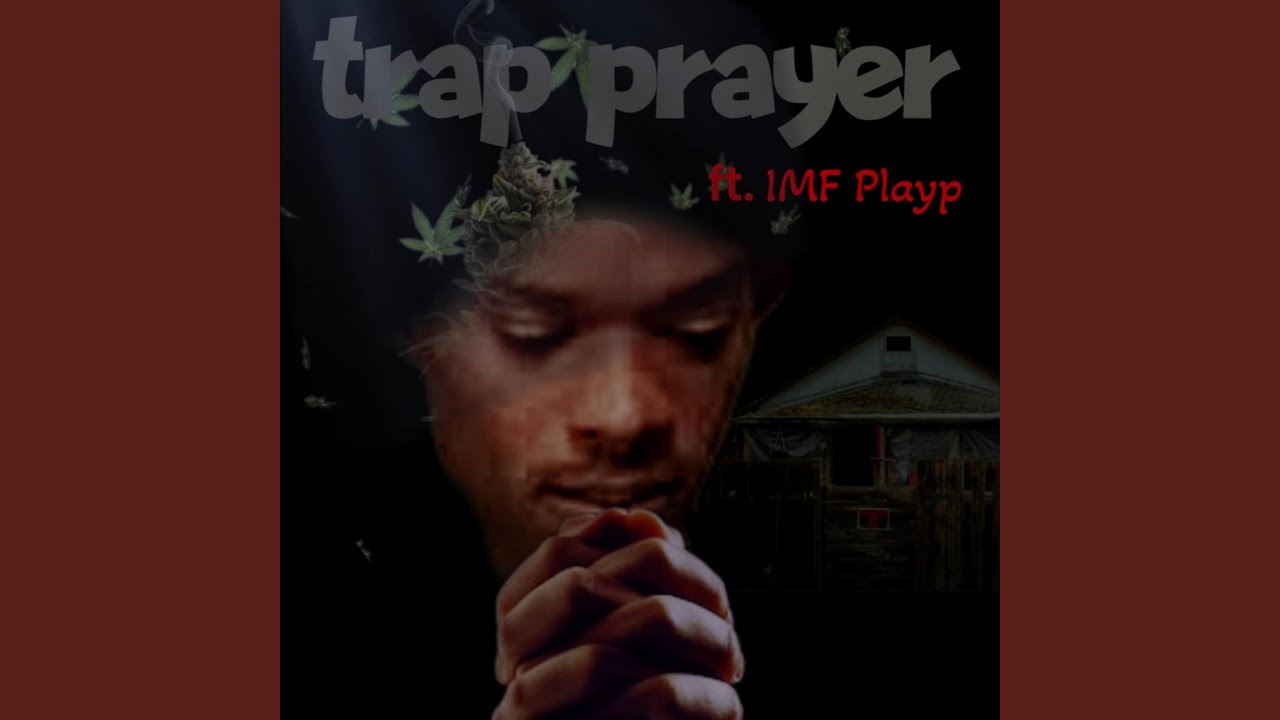 Trap Prayer - YouTube