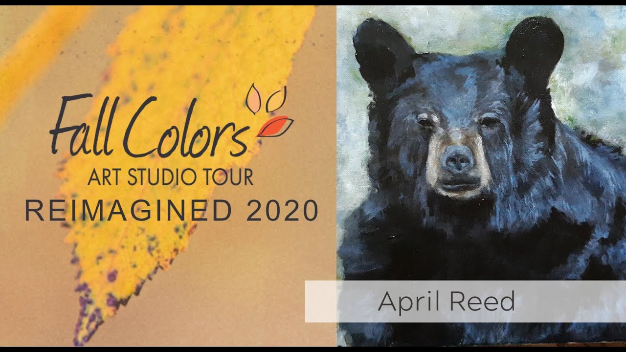 April Reed | Fall Colors Art Studio Tour 2020 Reimagined - YouTube