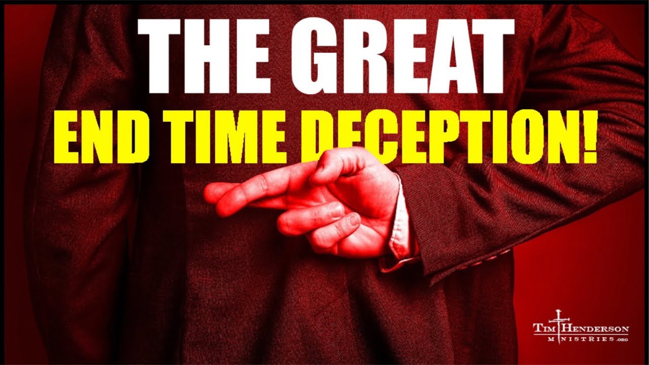 GREAT END TIME DECEPTION. - YouTube