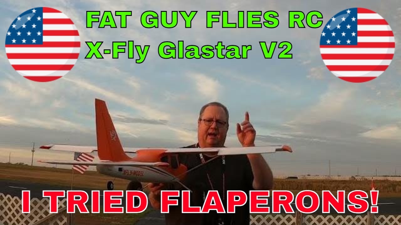 Glastar V2 with Flaperons- I HAD TO TRY IT! by Fat Guy Flies RC - YouTube