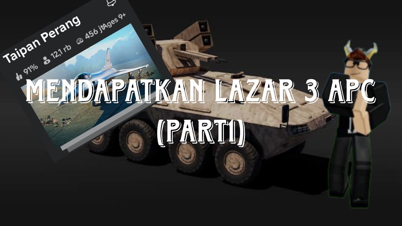 LAZAR 3 APC WAR TYCOON MISI PART 1 - YouTube