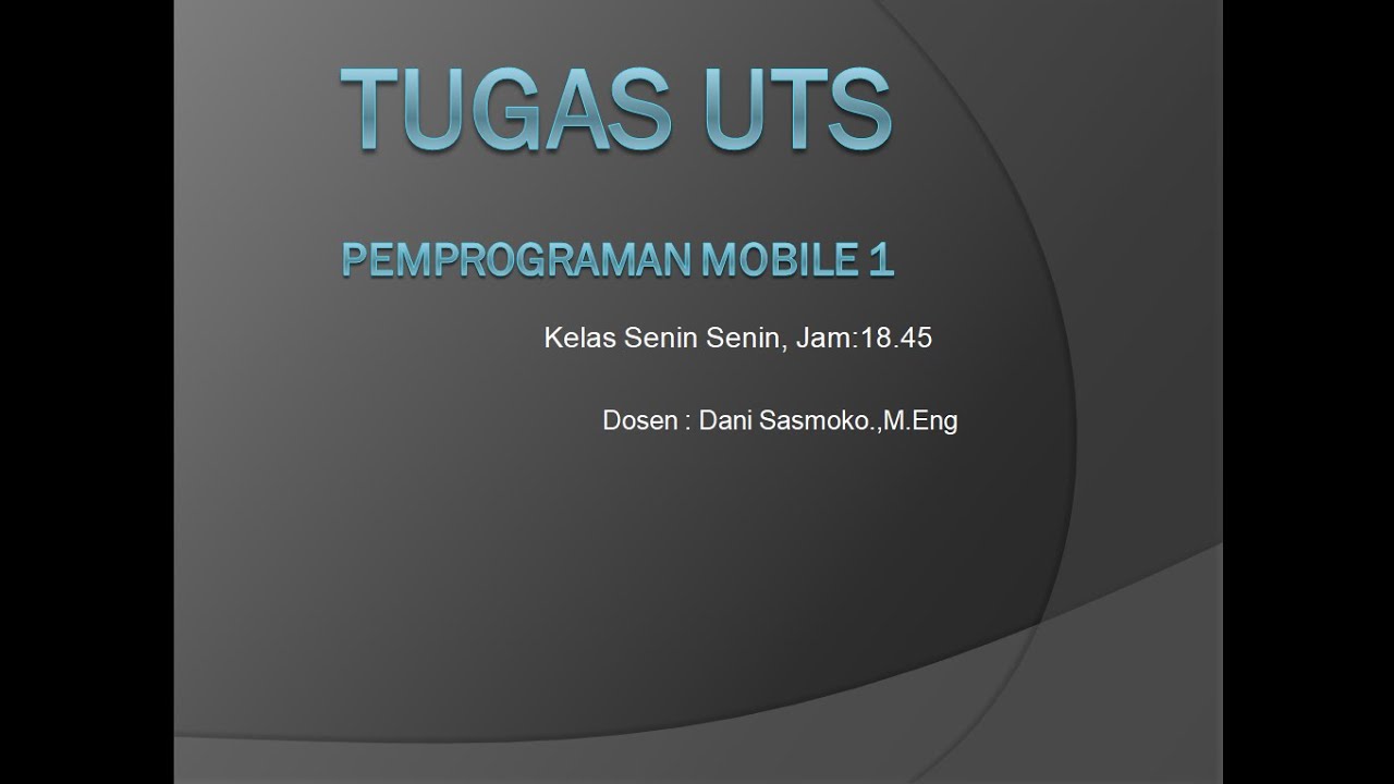 UTS Pemprograman Mobile 1 TIS 20.3 - YouTube