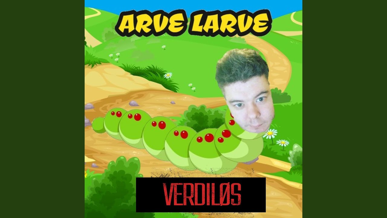 Arve Larve (Køddelåt) - YouTube