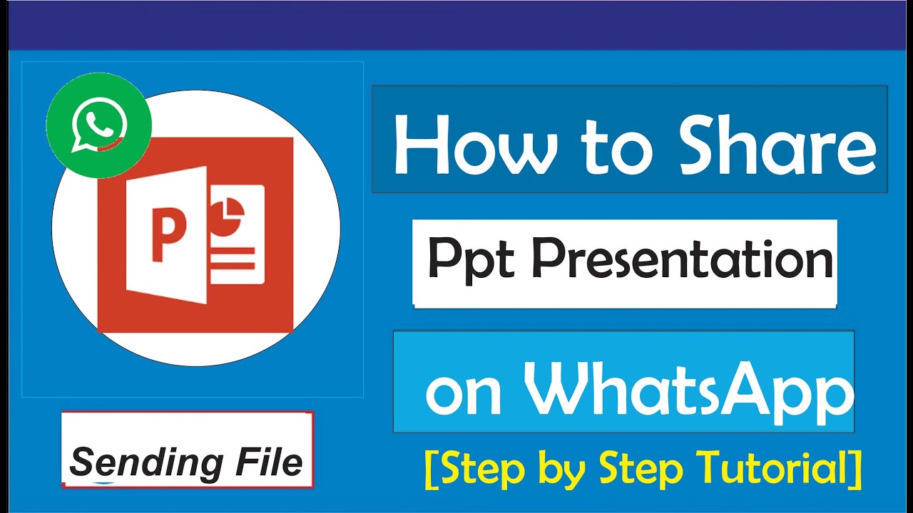 How to Share ppt on WhatsApp: How to Share PowerPoint Presentation on ...