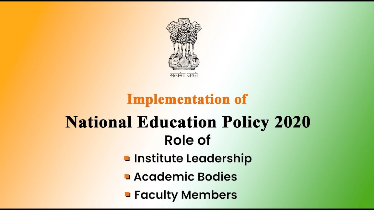 Understanding the Implementation of NEP 2020: Role of Institute ...