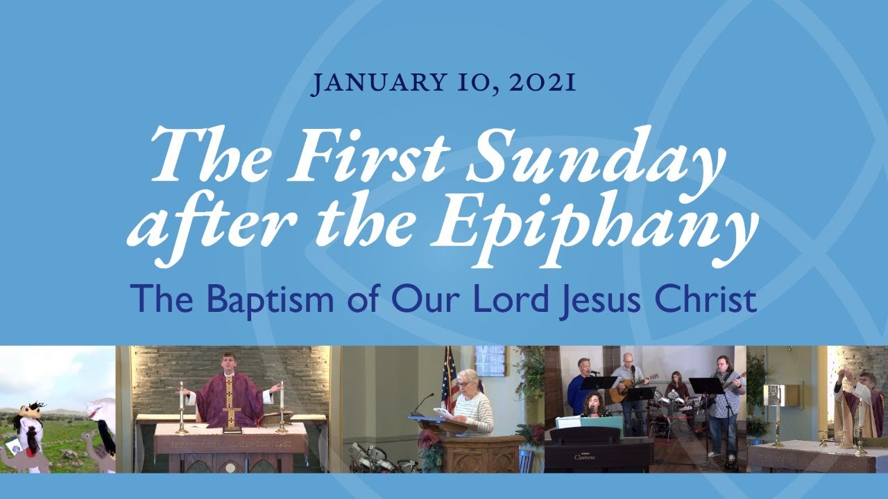 The First Sunday after the Epiphany: The Baptism of Our Lord Jesus ...