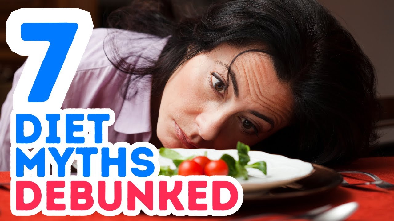 7 COMMON NUTRITION MYTHS DEBUNKED: The Truth About Carbs, Fats & Weight ...