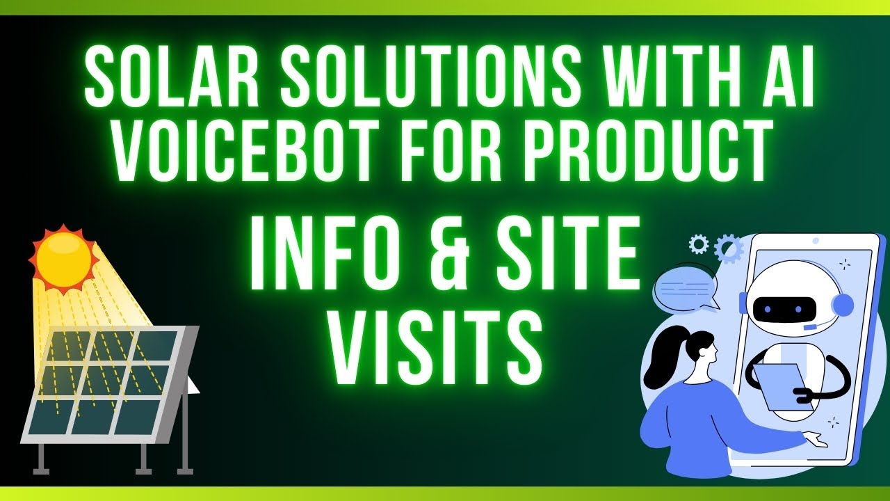 Solar Solutions with AI VoiceBot for Product Info & Site Visits - YouTube