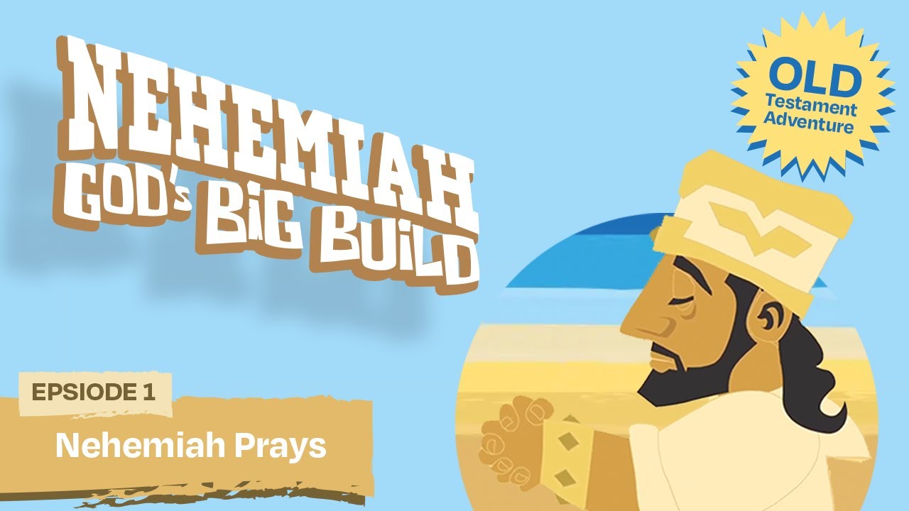 Nehemiah: God's Big Build Video 1 - YouTube