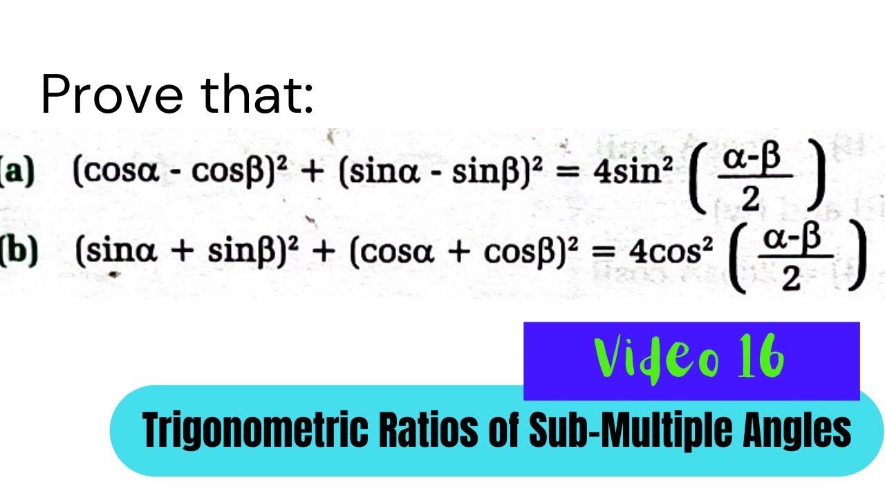V16 Prove That Cos Alpha Cos Beta 2 Sin Alpha Sin Beta 2