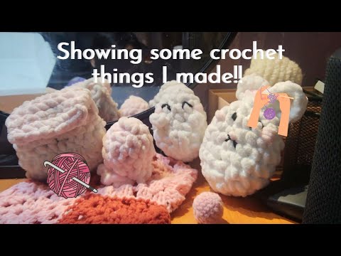 Showing some crochet things I made - YouTube
