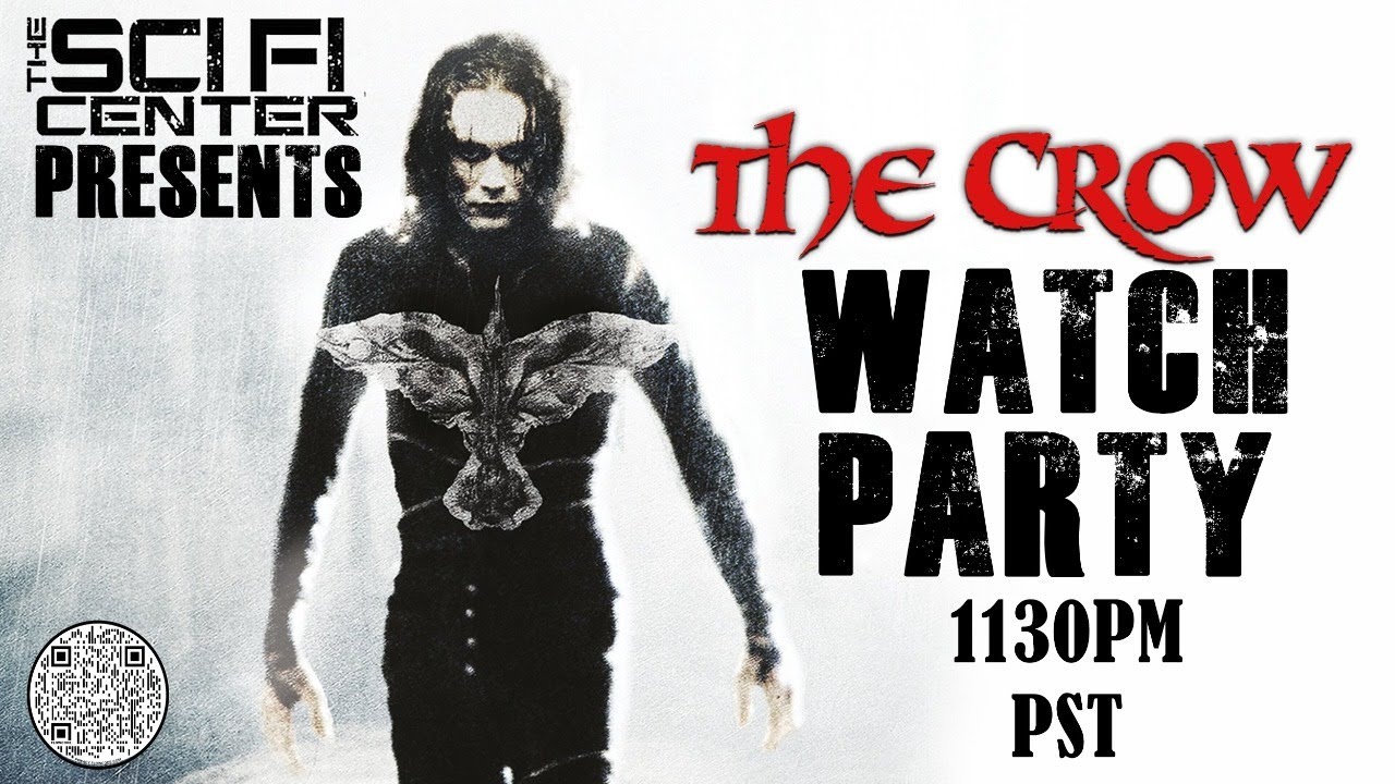 The Crow (1994) Late Night Watch Party , The Sci Fi Center Presents ...
