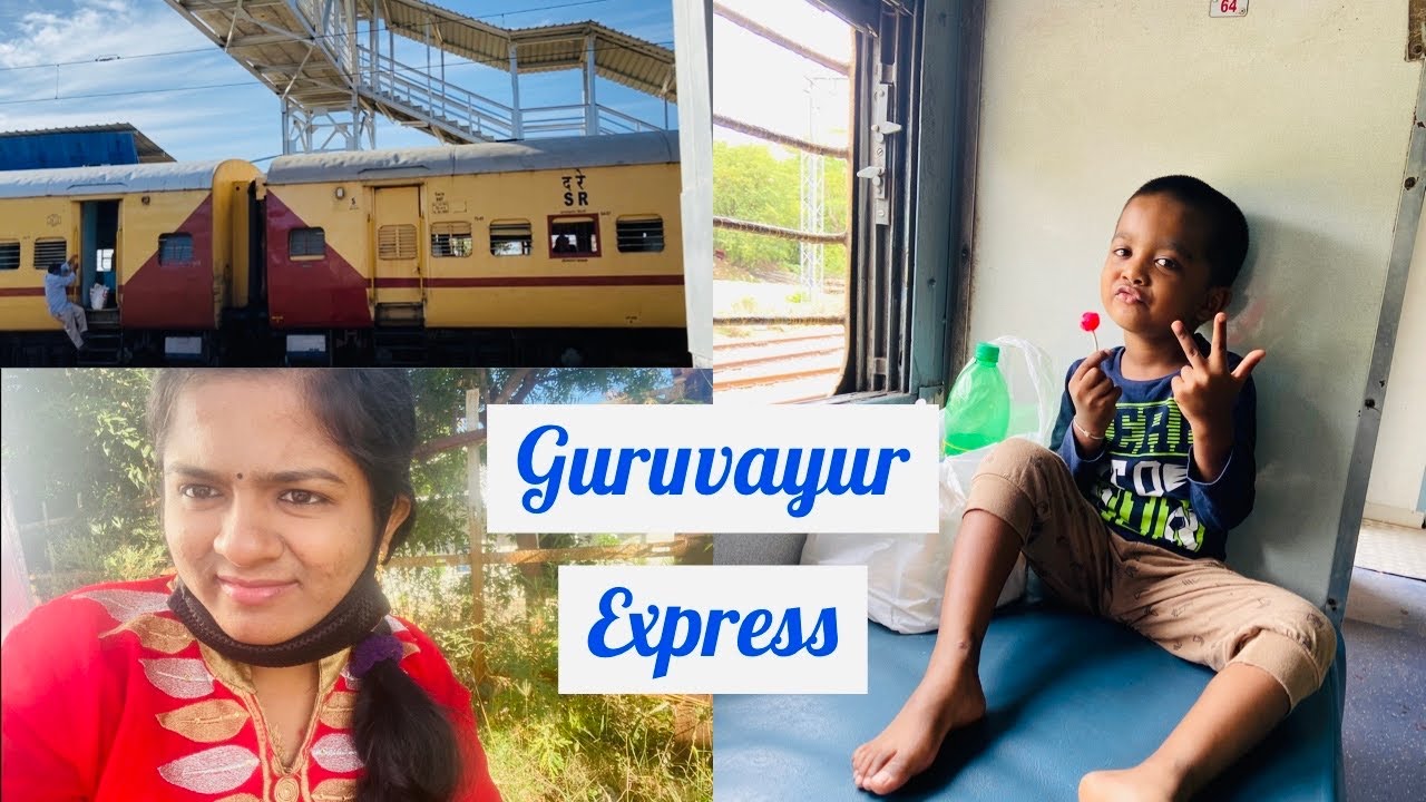 06128- Guruvayur Express Train /Vallioor To chennai /Guruvayur To ...