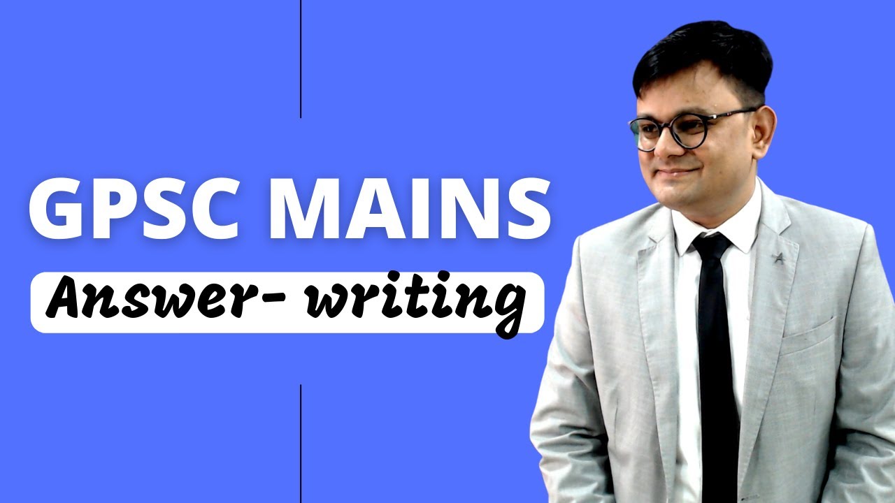 Session 1 GPSC Mains Answer writing YouTube session-1-gpsc-mains-answer-writing-youtube