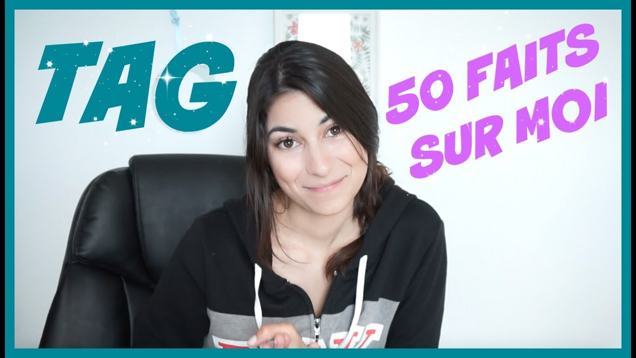 TAG 50 faits sur moi | Catherine Carrier - YouTube