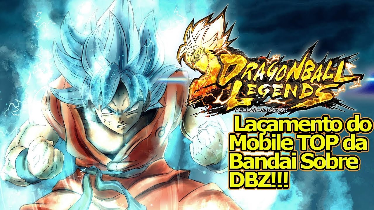 Dragon Ball LEGENDS!!! DATA DE LANÇAMENTO ! Conheça o Mobile de DBZ TOP ...