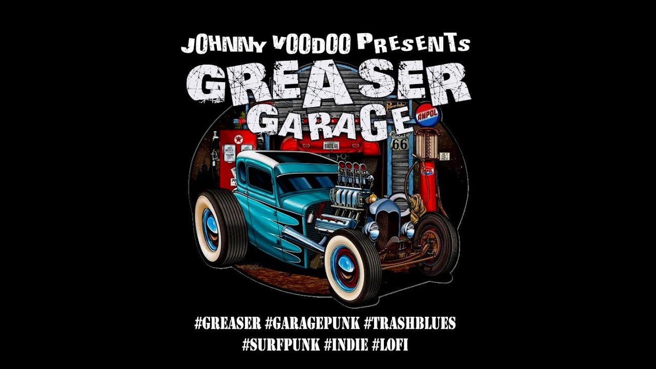 Johnny Voodoo GREASER GARAGE MIX 2 - YouTube