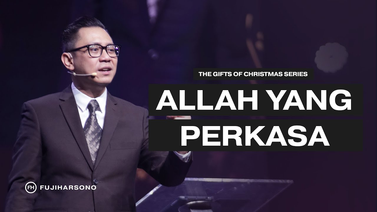 ALLAH YANG PERKASA (THE GIFTS OF CHRISTMAS SERIES) - Fuji Harsono ...