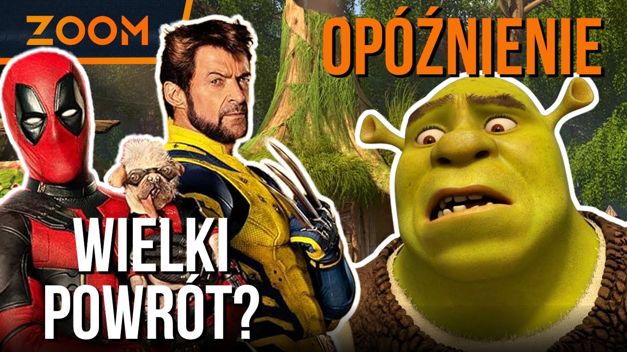 Shrek 5 opóźniony! Deadpool i Wolverine w Avengers? Zoom 16.01.2025 ...