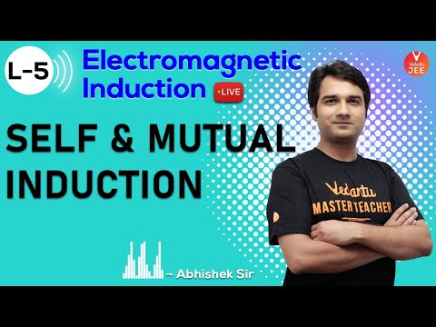 Electromagnetic Induction L-5 | Self Induction & Mutual Induction ...