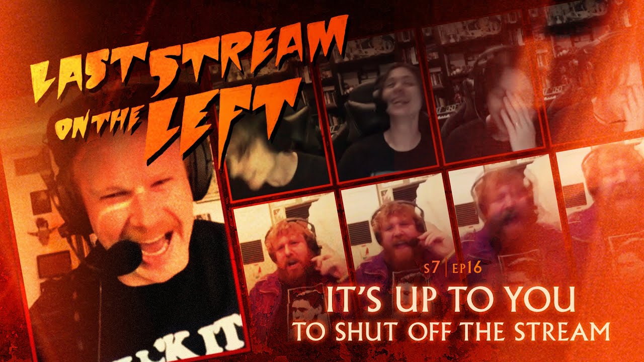 Last Stream On The Left | S7 Ep16: It's Up To You To Shut Off The ...