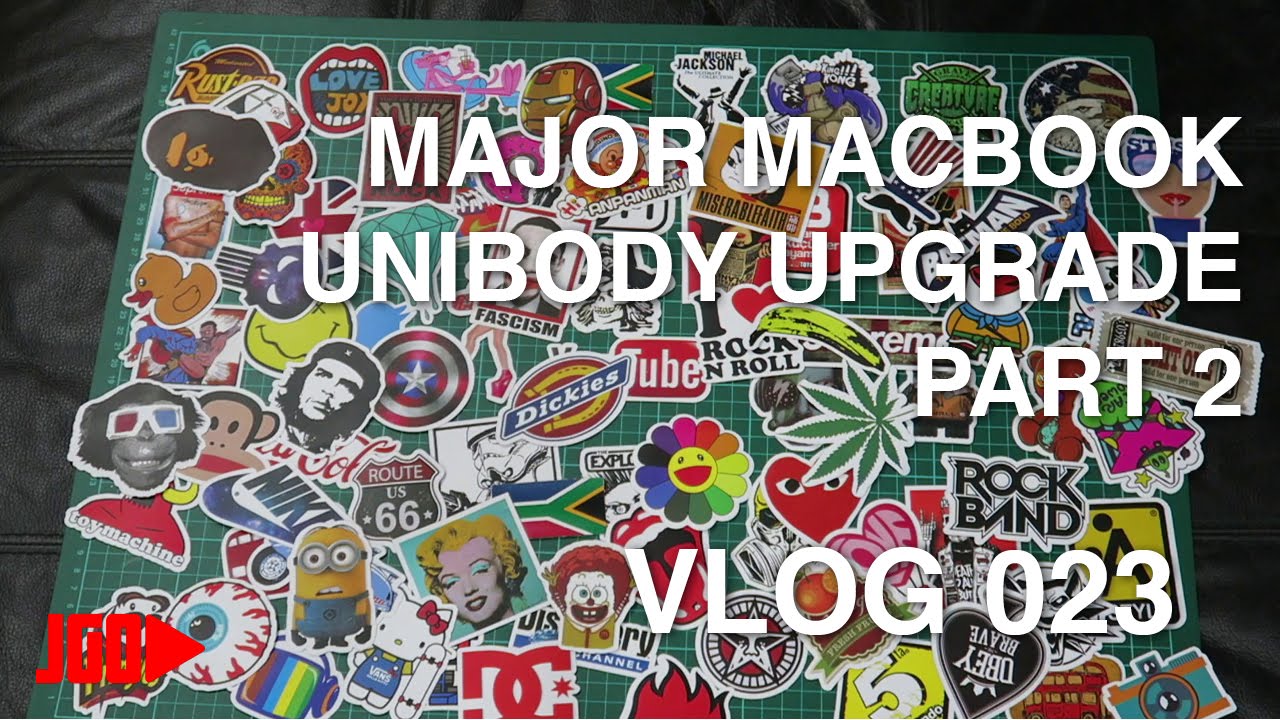 MacBook Unibody Upgrade / Overhaul Part 2 - The Sticker Bomb - YouTube