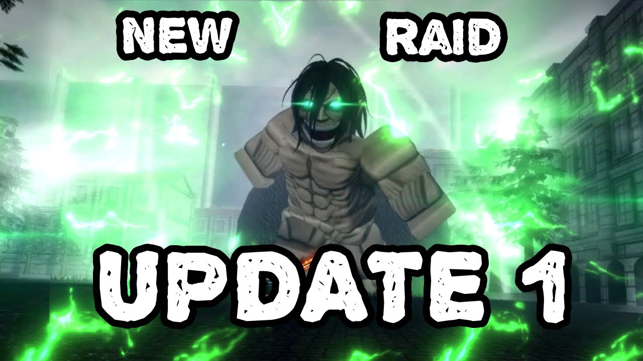 [AOTR] NEW UPDATE! ATTACK TITAN RAID FINALLY ADDED!! - YouTube