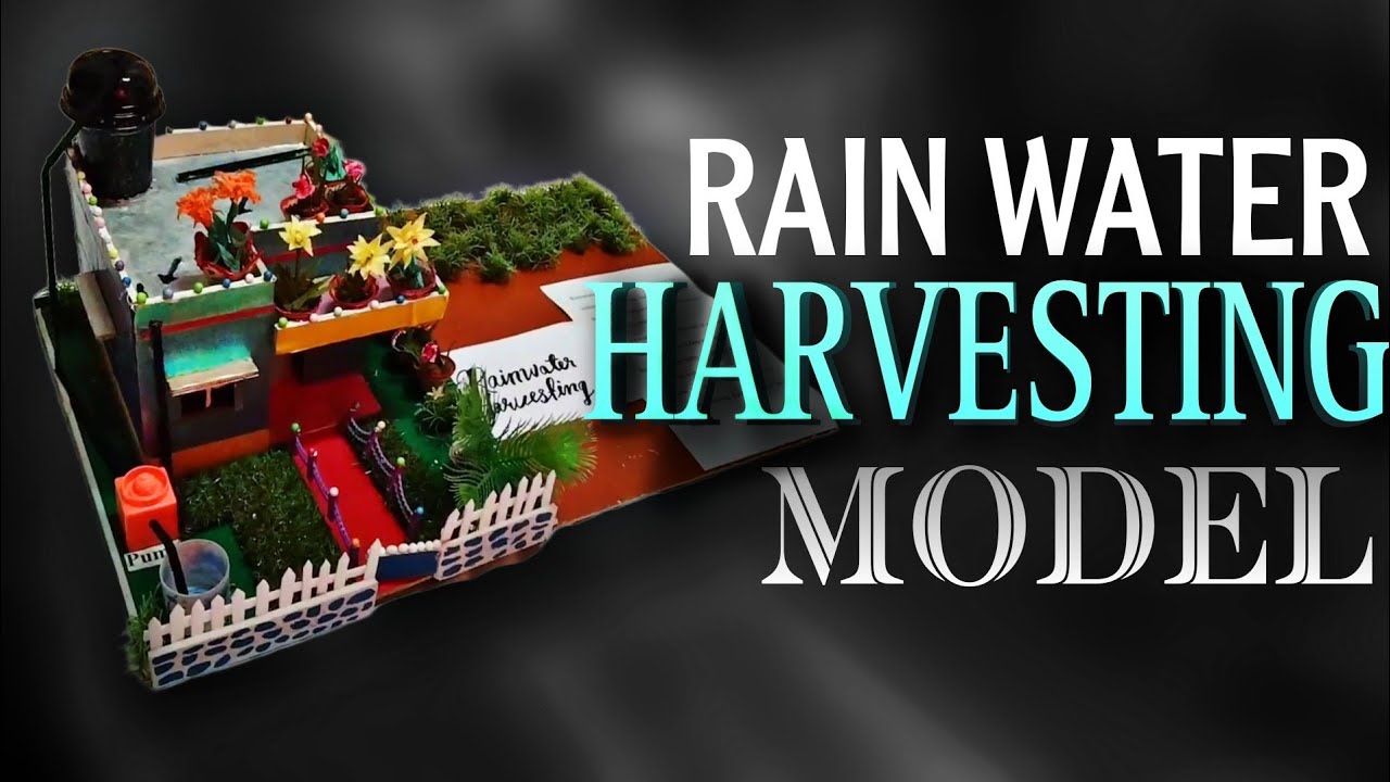 Rainwater harvesting project model with explanation | evs projects ...