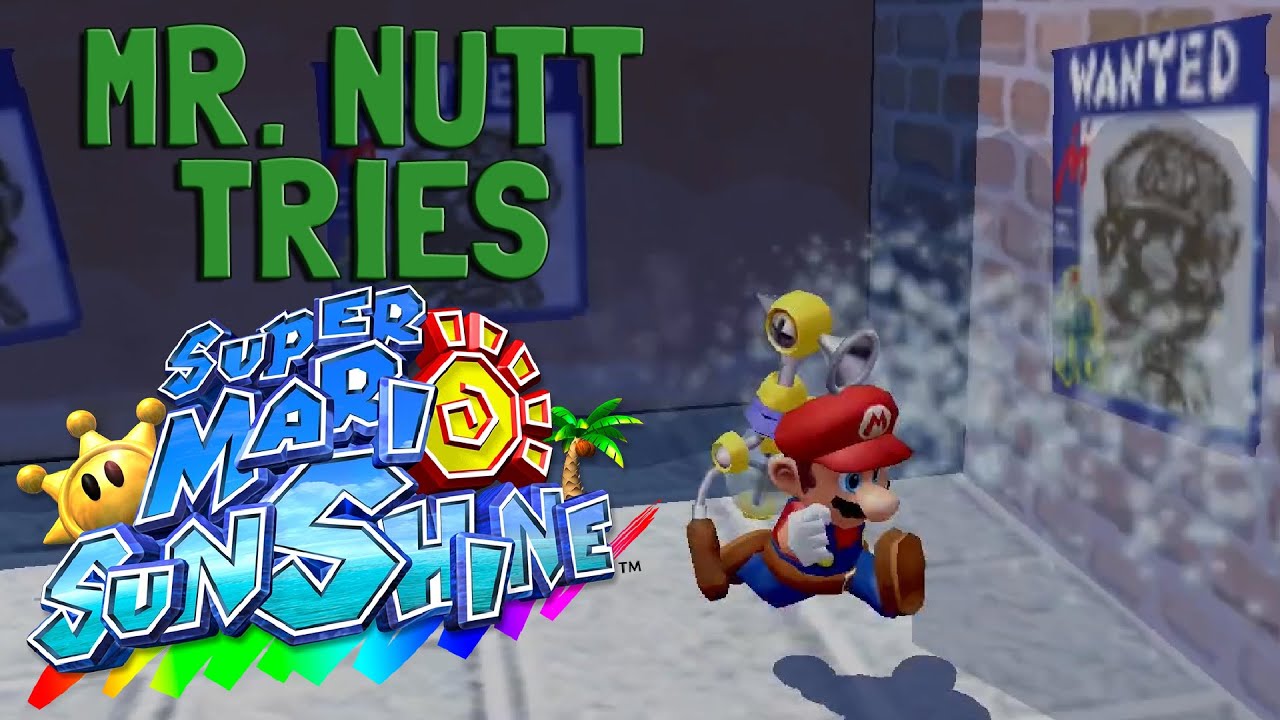 Mr. Nutt Tries: Super Mario Sunshine - YouTube
