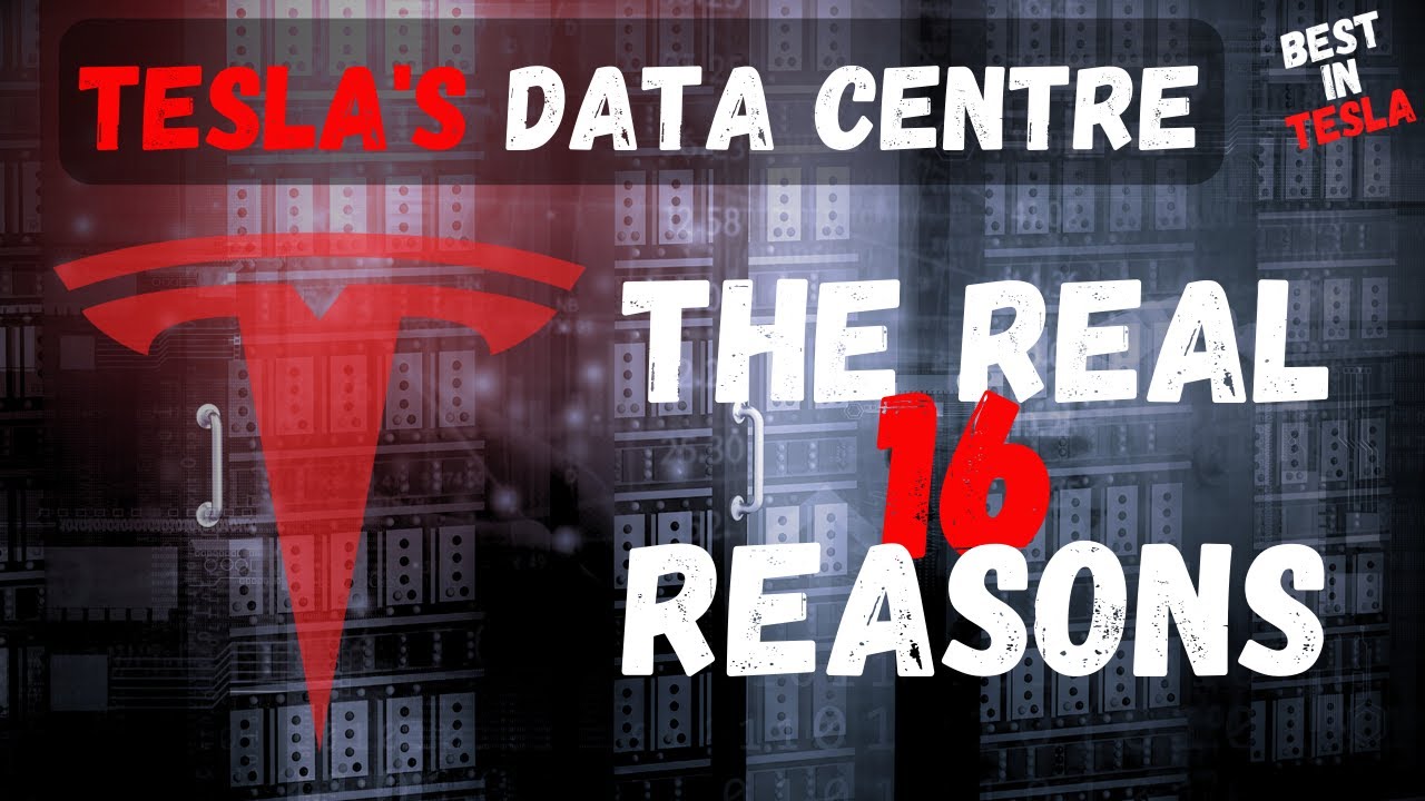 Tesla’s 1st of its kind Data Centres - 16 reasons why Tesla is building ...