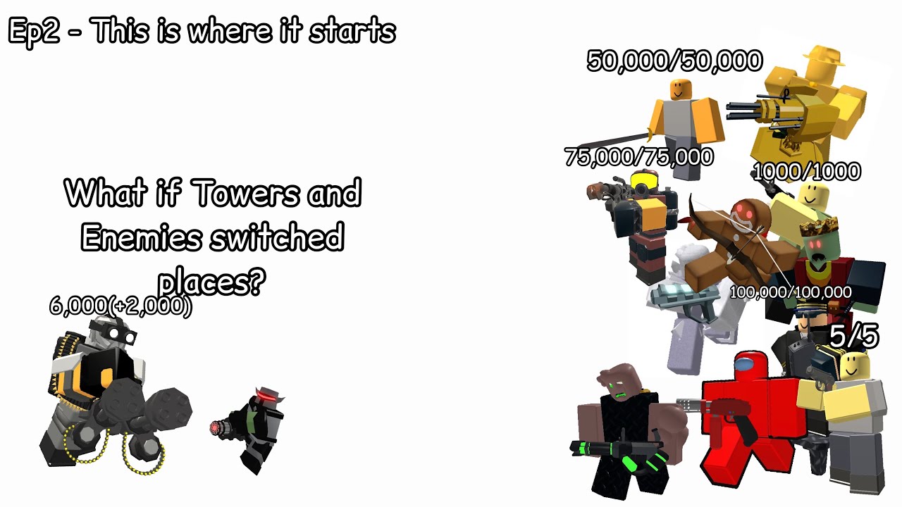 Roblox TDS | What if Towers and Enemies Switched Places - Ep2 - YouTube