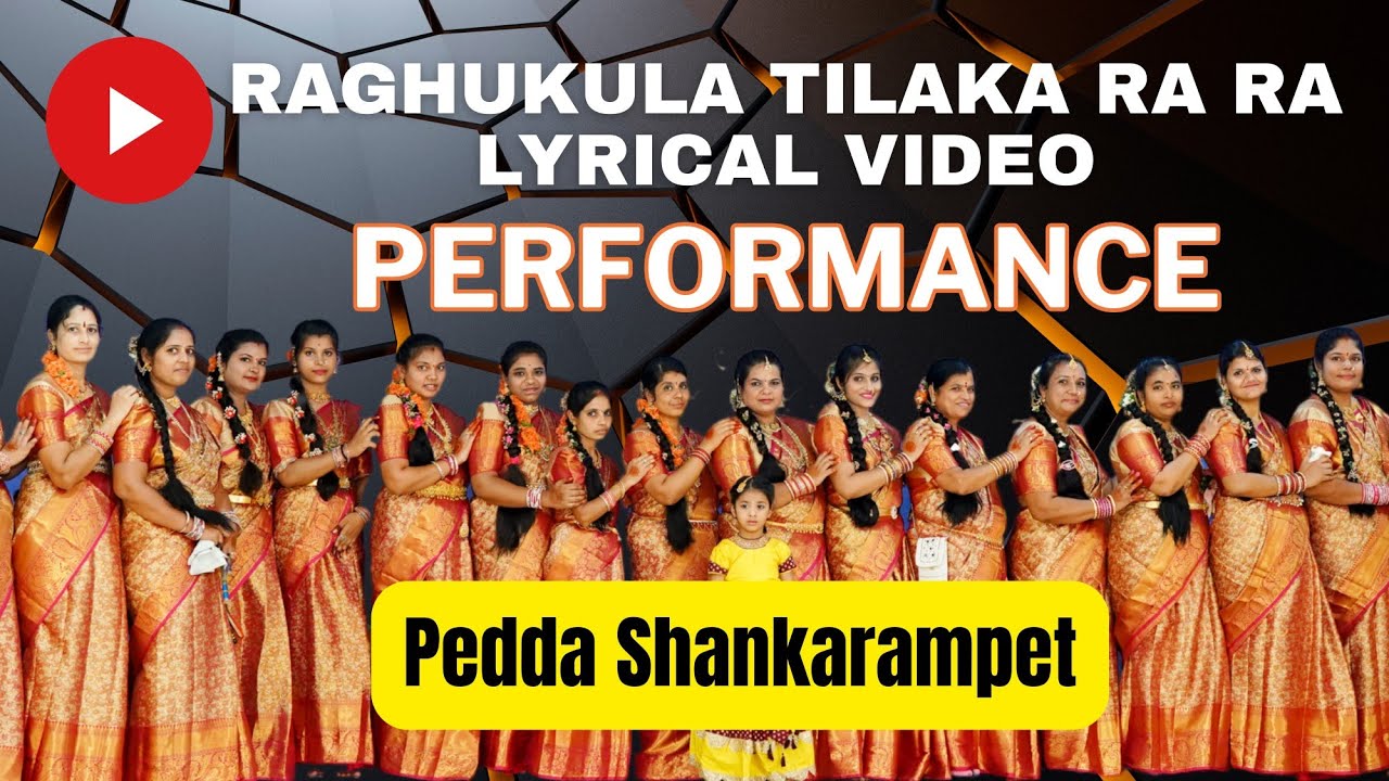 Raghukula Tilaka Ra Ra Performance | Pedda Shankarampet - YouTube