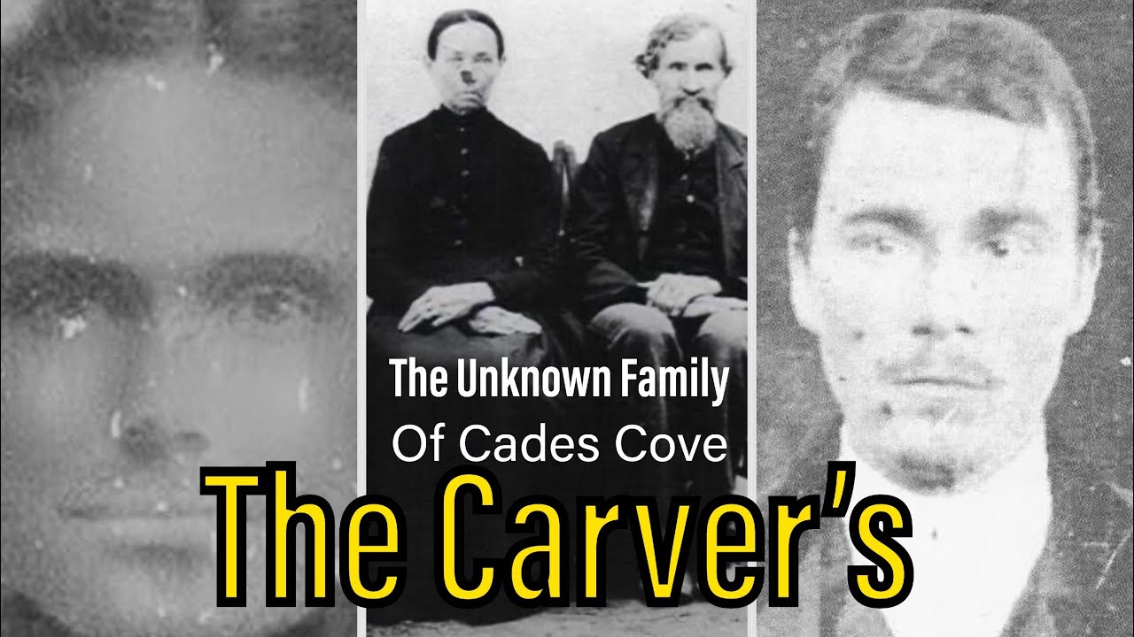 UNKNOWN Appalachian People of Cades Cove | Carver Family in the Great ...