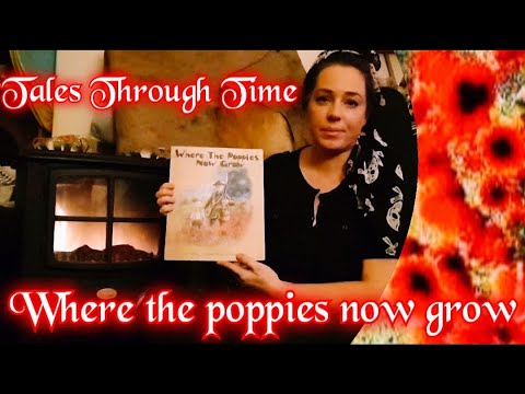 TALES THROUGH TIME - Where the poppies now grow by Hilary Robinson ...