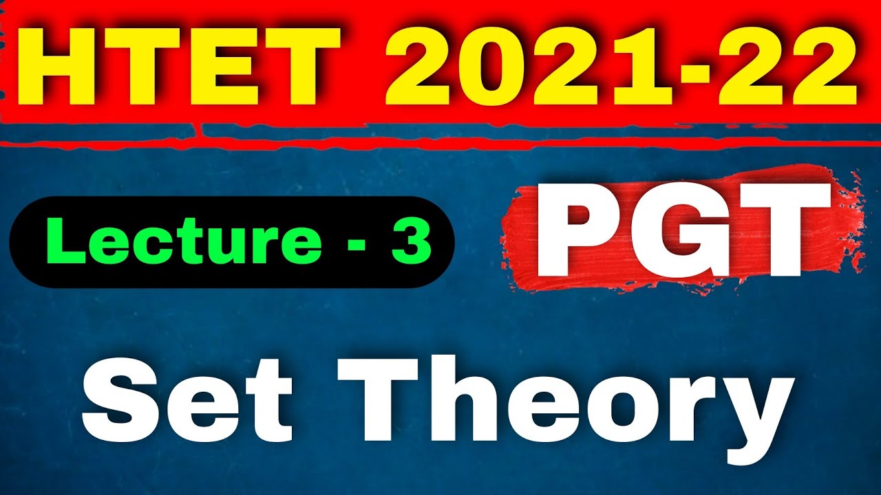 #3 HTET PGT MATHS 2021-22/HTET PGT MATHS CLASSES/SET THEORY/HTET PGT ...