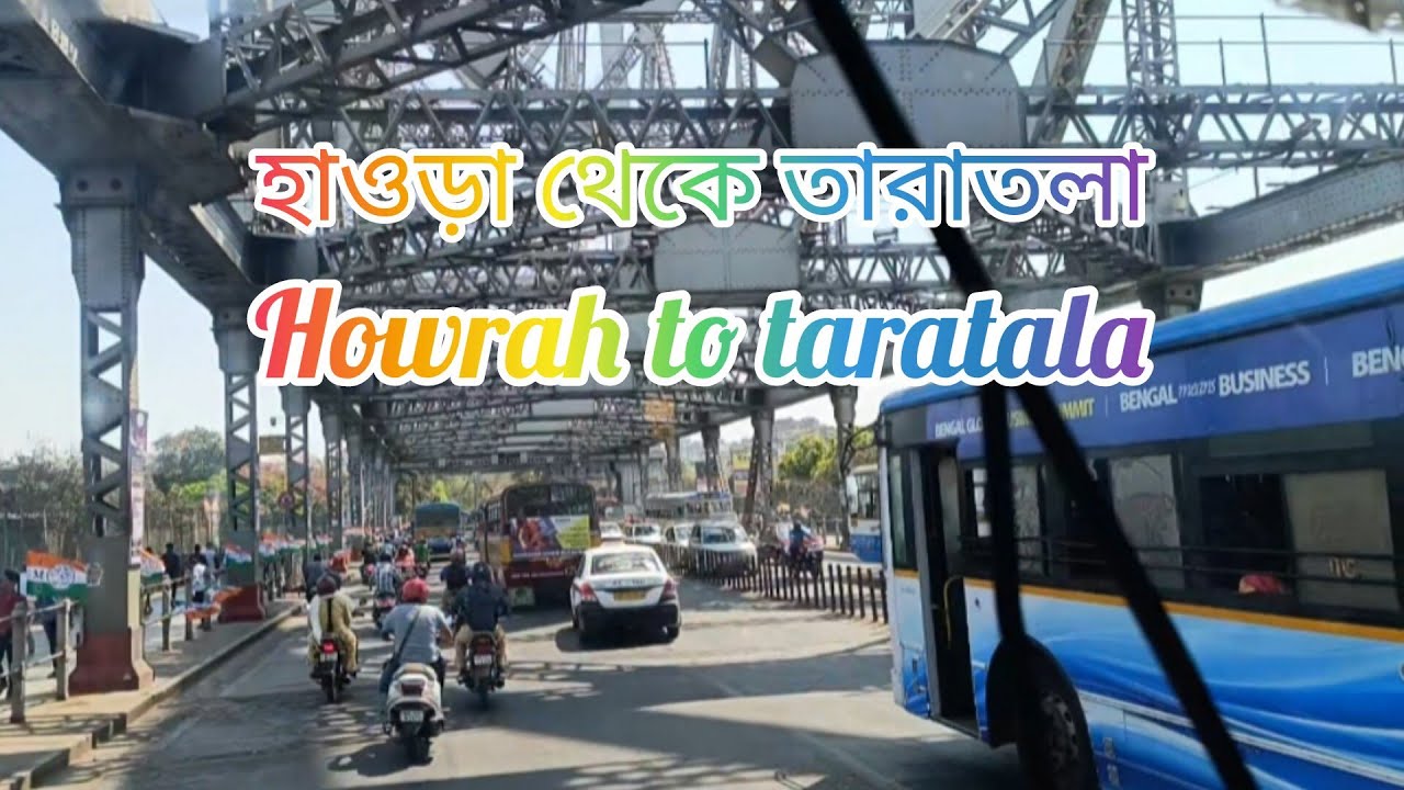 Howrah to taratala 🚍🥰😍🥳 - YouTube