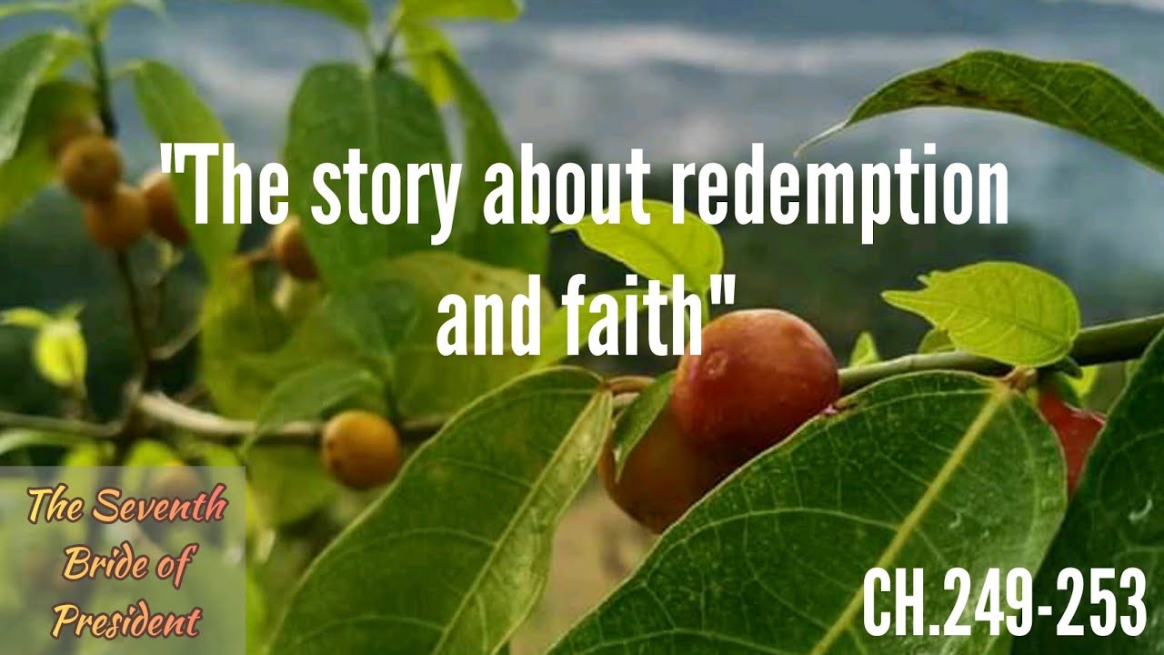 "the story about redemption and faith" || The Seventh Bride of ...