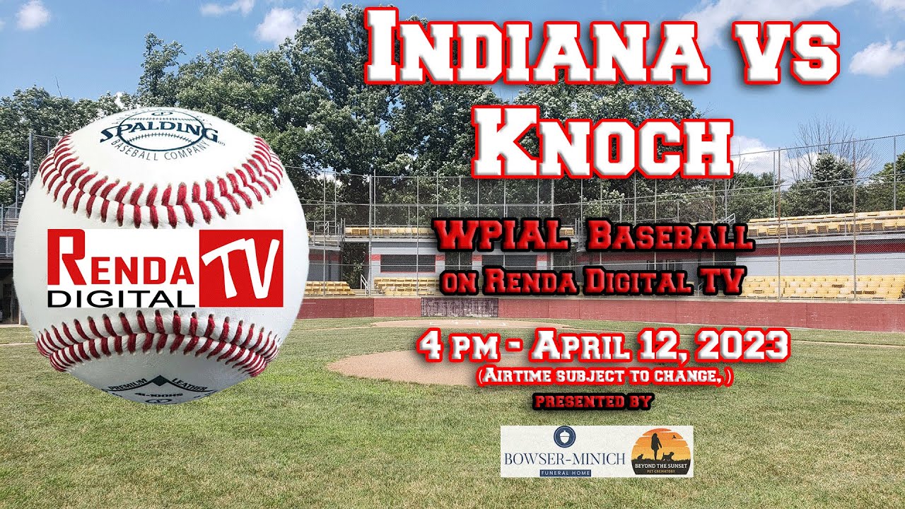 Indiana vs Knoch Baseball (04-12-23) - YouTube